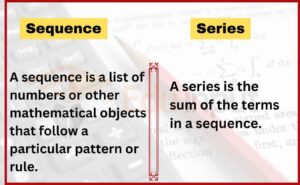 Difference Between Sequence and Series